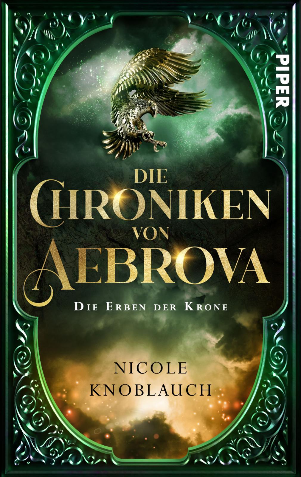 Die Chroniken von Aebrova - Die Erben der Krone von Nicole Knoblauch ...