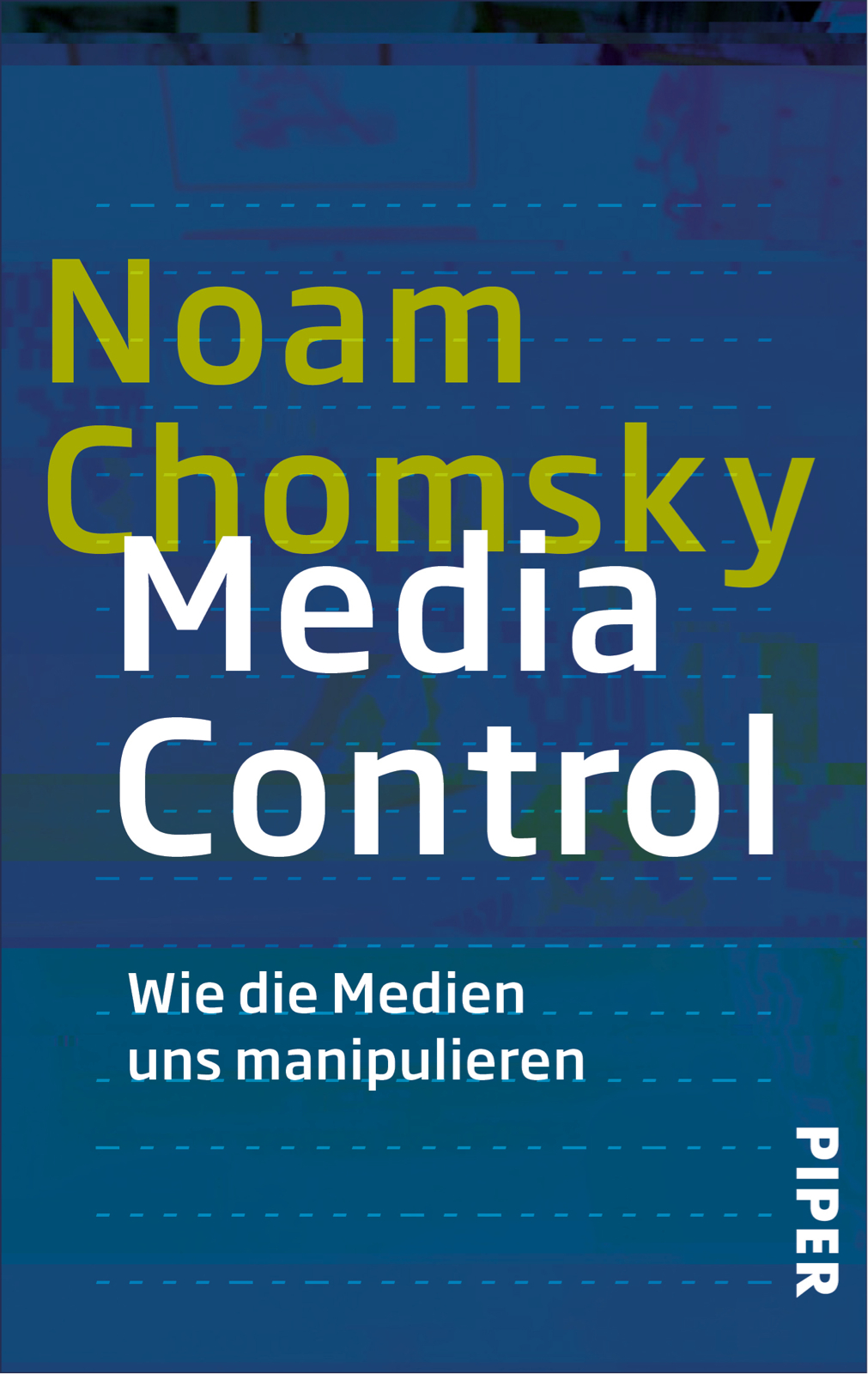 Media Control von Noam Chomsky | PIPER