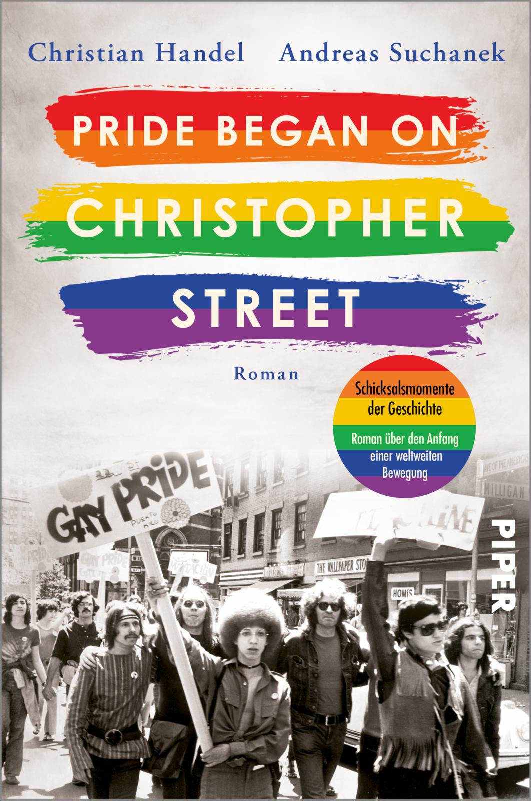 Pride began on Christopher Street von Christian Handel und Andreas ...