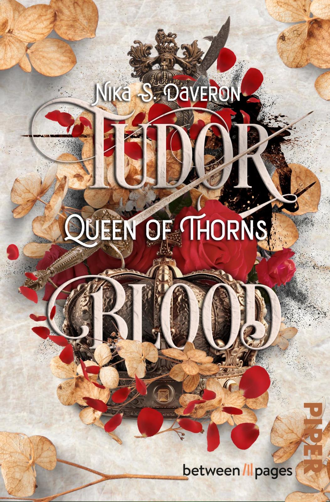 Tudor Blood – Queen of Thorns von Nika S. Daveron | PIPER